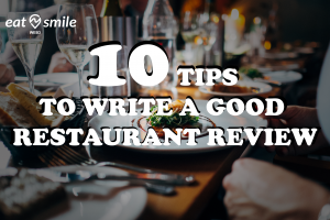How To Write An Excellent Restaurant Review - EatnSmile